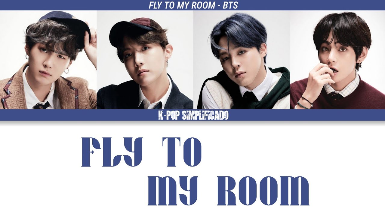 FLY TO MY ROOM - BTS - LETRA SIMPLIFICADA - YouTube