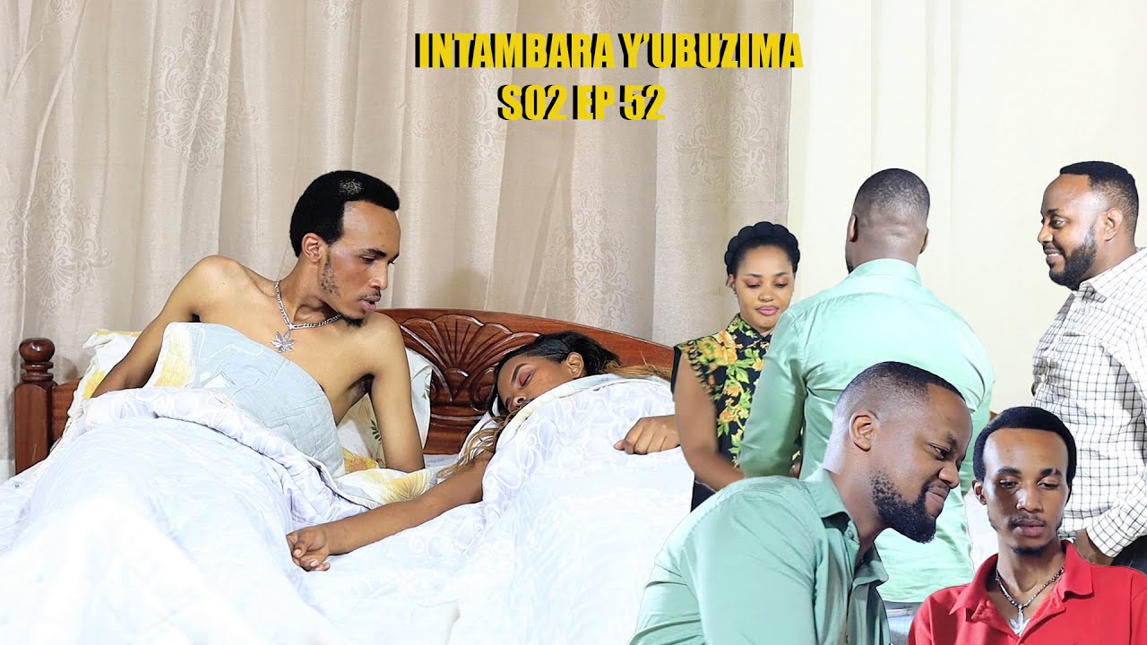 INTAMBARA Y'UBUZIMA S02 EP 52 (Umushitsi w'imena muri Famille ya Gerard ...