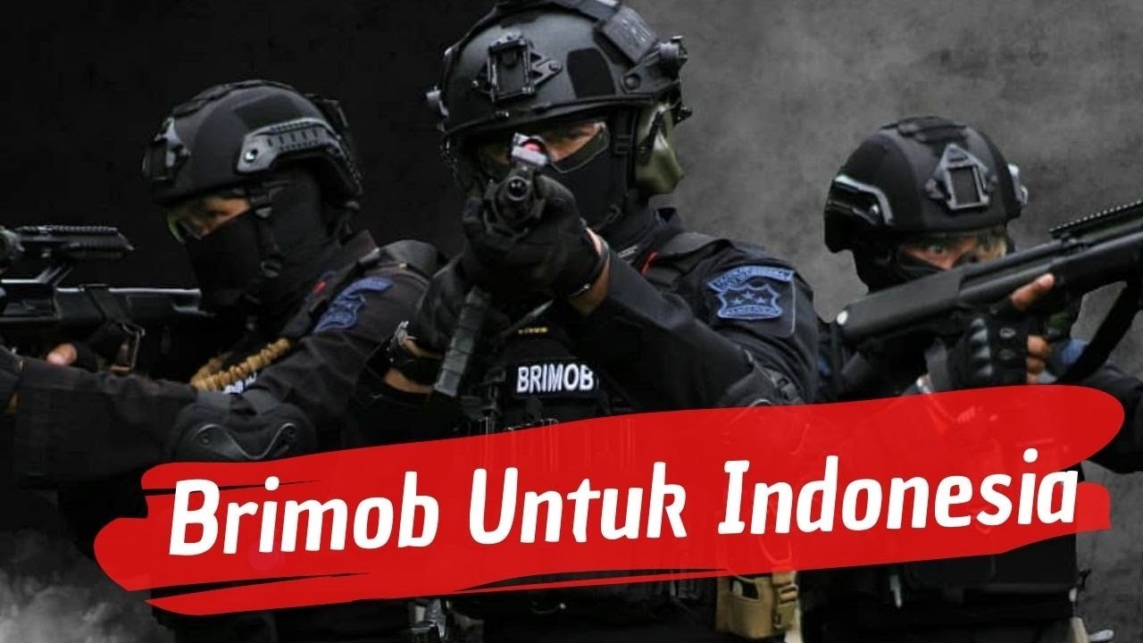 Peran Brimob Untuk Indonesia - YouTube