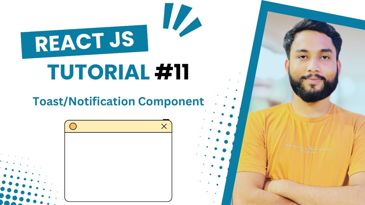 Day 11: Building a Toast/Notification Component | React Tutorial ... Day 11: Building a Toast/Notification Component | React Tutorial ...