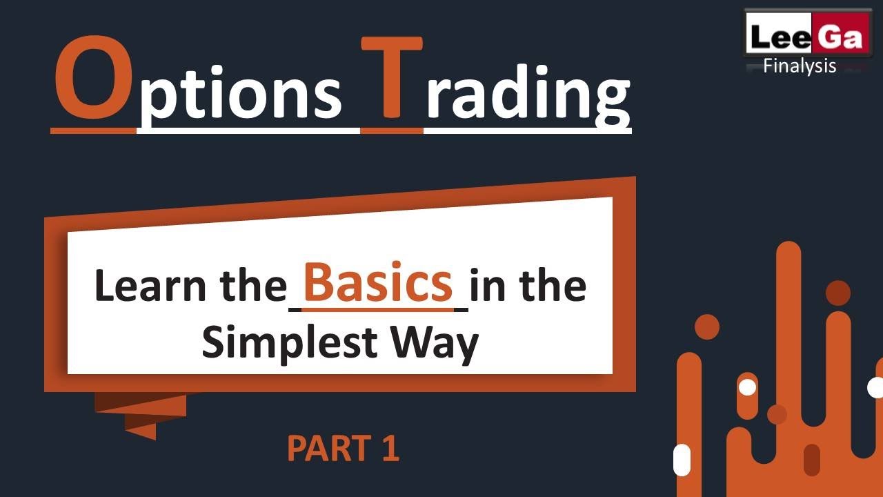 Basics of Options Trading | Understand Options with Simplest Example ...