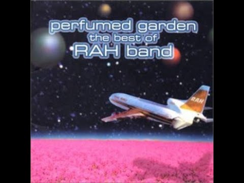 RAH Band -  Perfumed Garden: The Best Of Rah Band