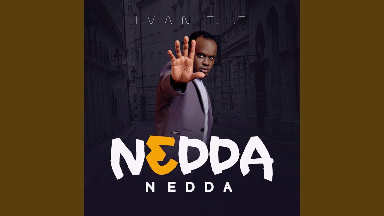 NEDDA NEDDA - YouTube