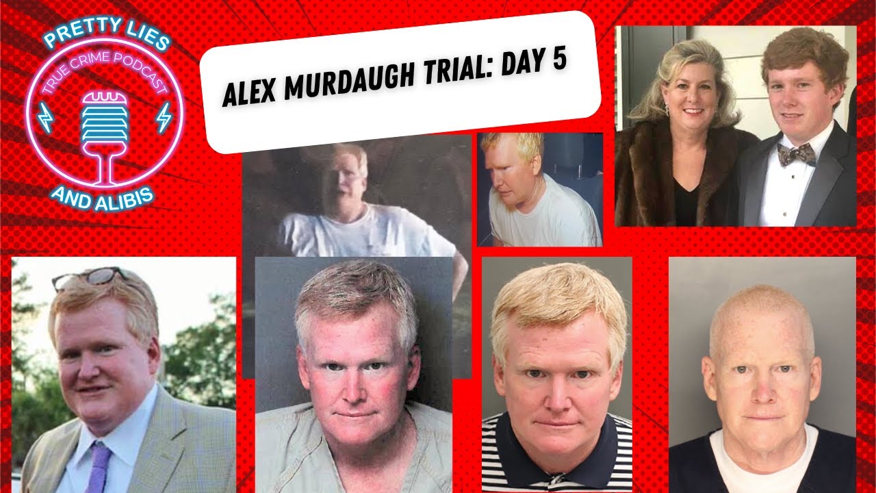 Alex Murdaugh Trial: Day 5 - YouTube
