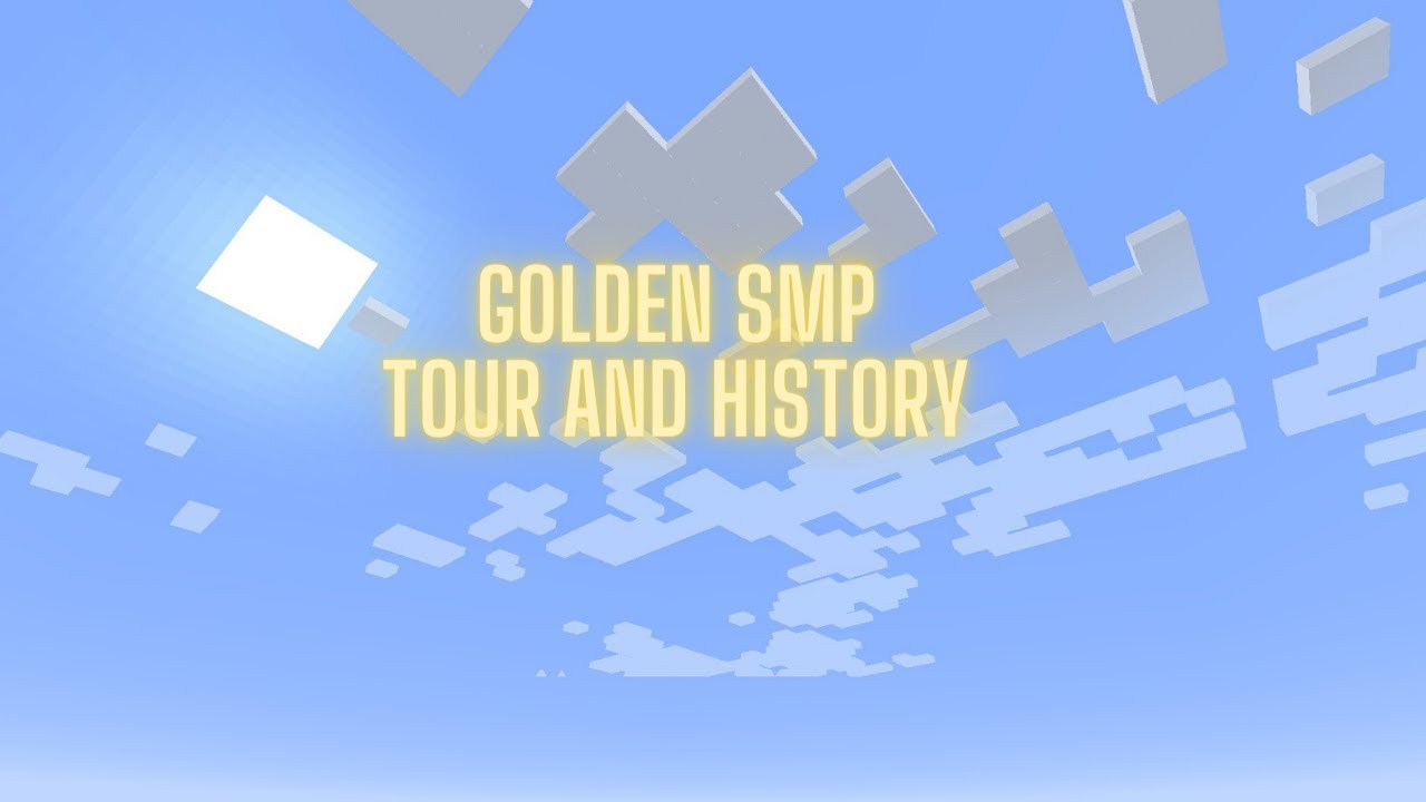 golden smp tour and history - YouTube
