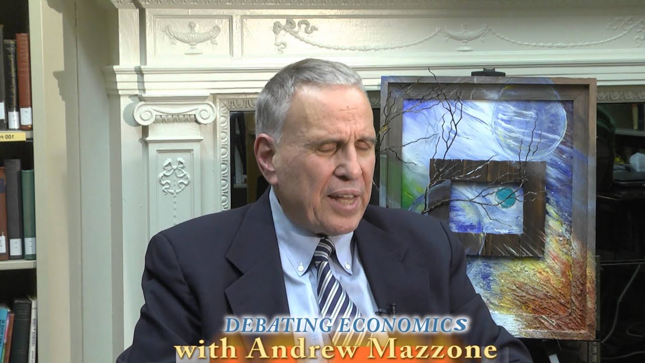 Debating Economics with Andrew Mazzone Part 2 - YouTube