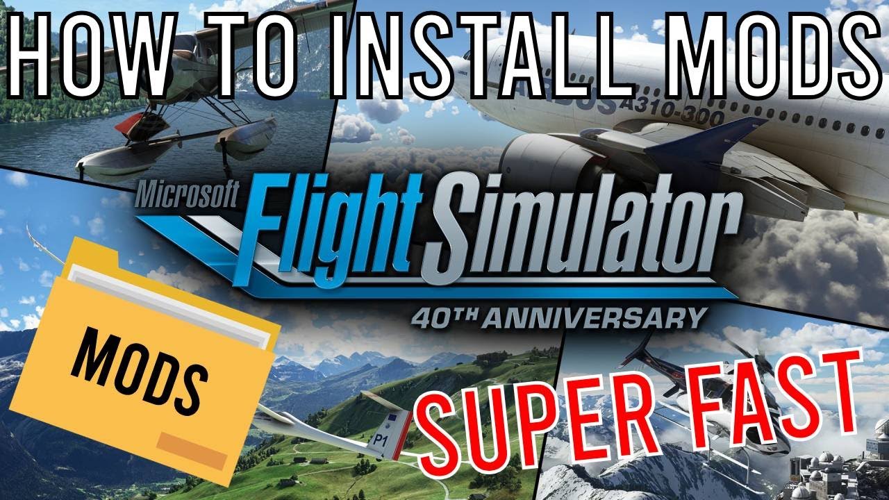 How to download MODS for Microsoft Flight Simulator- SUPER FAST AND EASY - YouTube