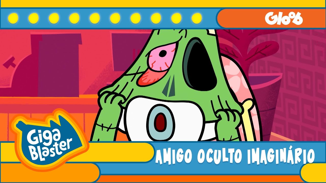 AMIGO OCULTO IMAGINÁRIO | GIGA BLASTER 2a TEMPORADA | Mundo Gloob - YouTube
