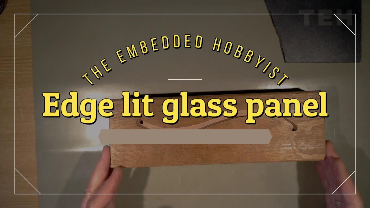 #143 Edge lit glass panel artwork - YouTube