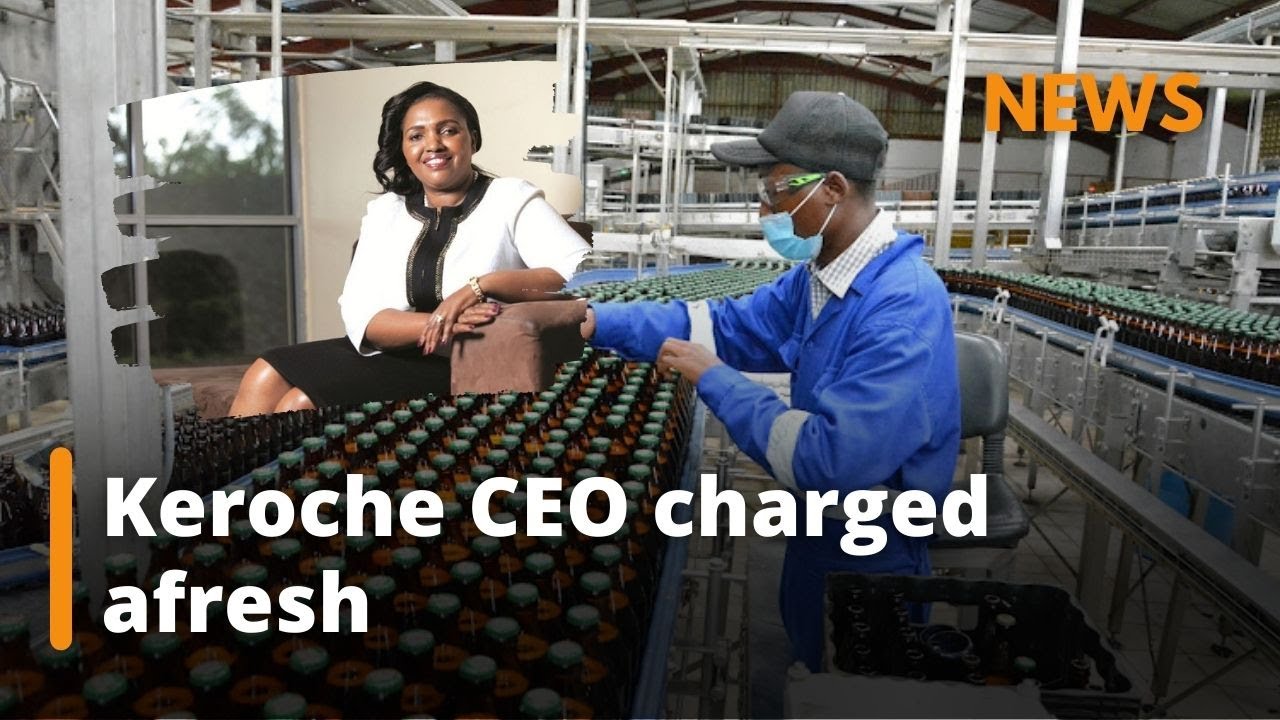 Keroche CEO charged afresh in Ksh.14.5B tax evasion case - YouTube