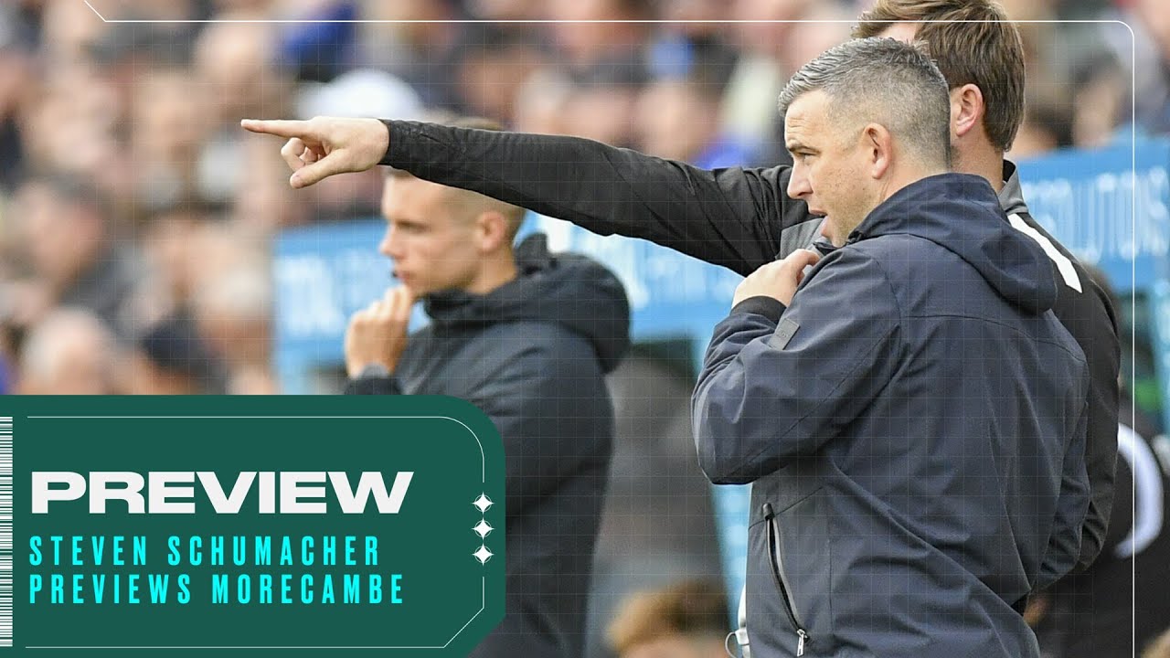 Preview | Steven Schumacher Previews Morecambe - YouTube