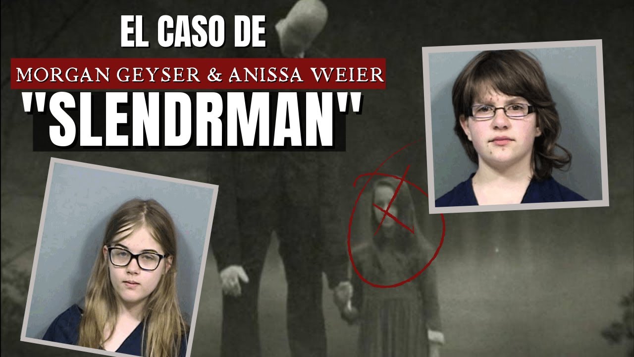 El Caso SLEND3RMAN | Morgan Geyser Anissa Weier | Criminalista Nocturno ...