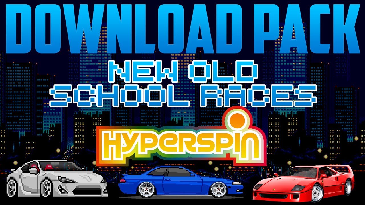 HYPERSPIN / PACK NEW OLD SCHOOL RACES / EXCLUSIVO - YouTube
