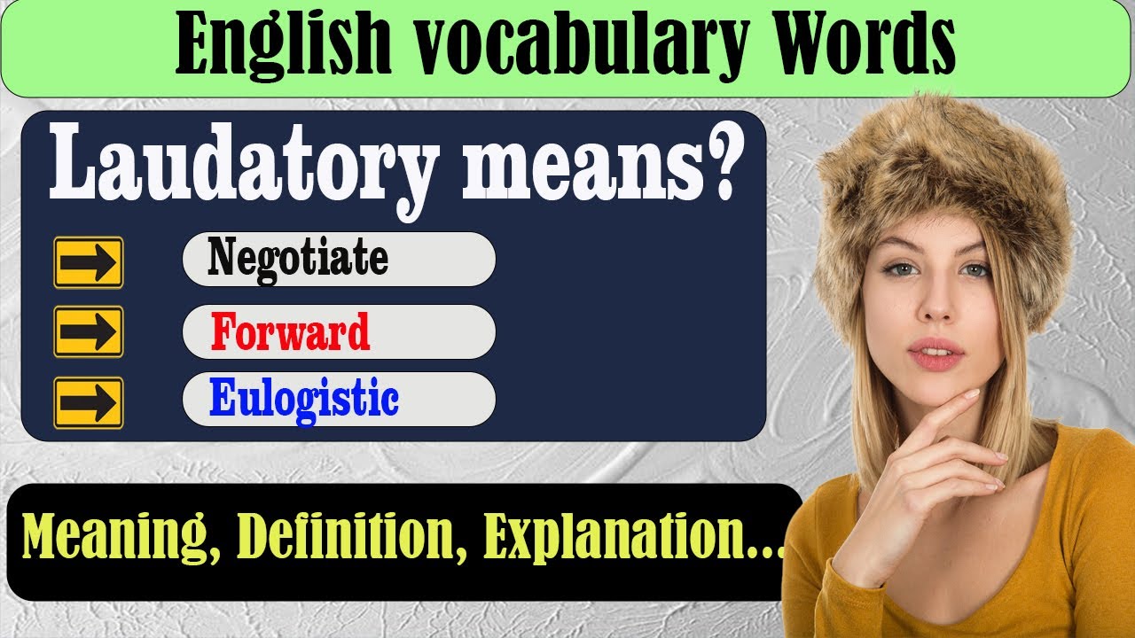 What does Laudatory mean? | What is Laudatory ? | Laudatory meaning in ...