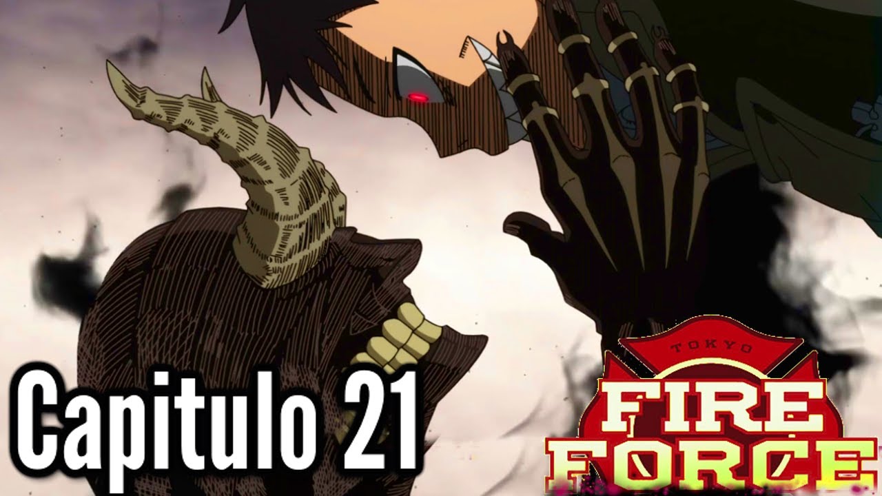🚒FIRE FORCE CAPITULO 21 SUB ESPAÑOL HD [COMPLETO] REACCION - MuguiNubi ...