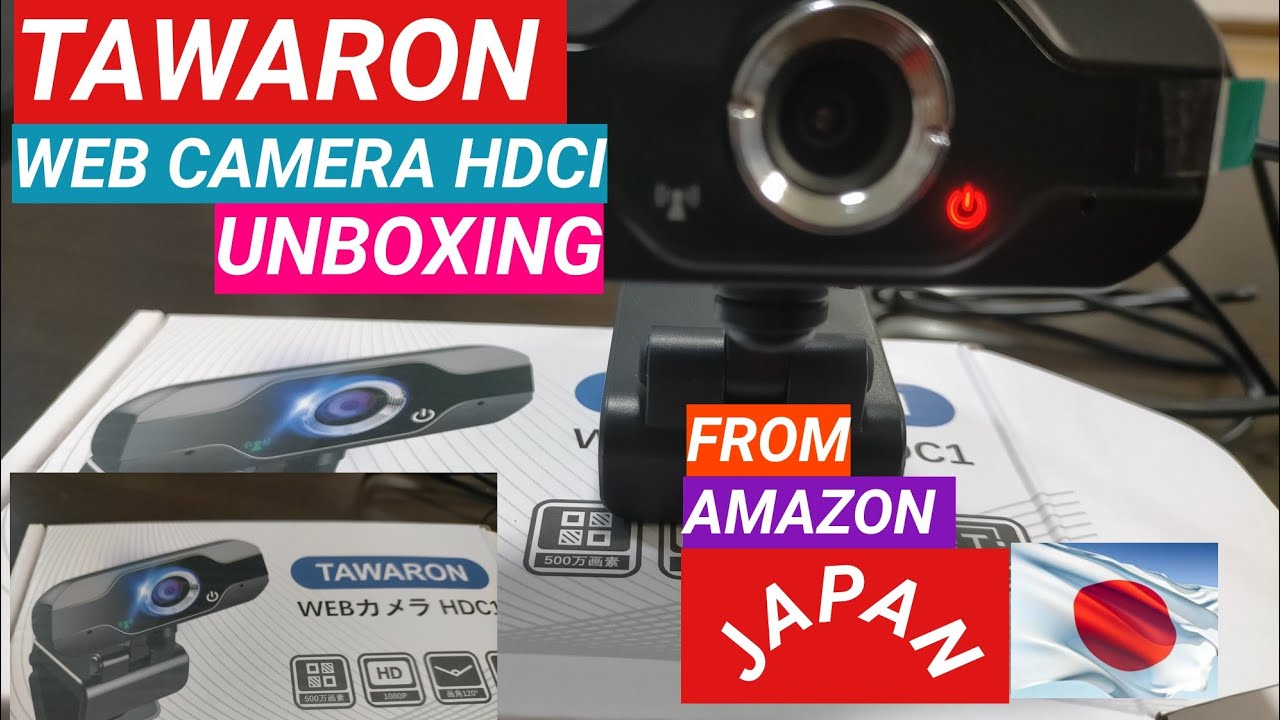 UNBOXING TAWARON WEB CAMERA HDCI FROM AMAZON JAPAN/PORTABLE CAMERA FOR ...