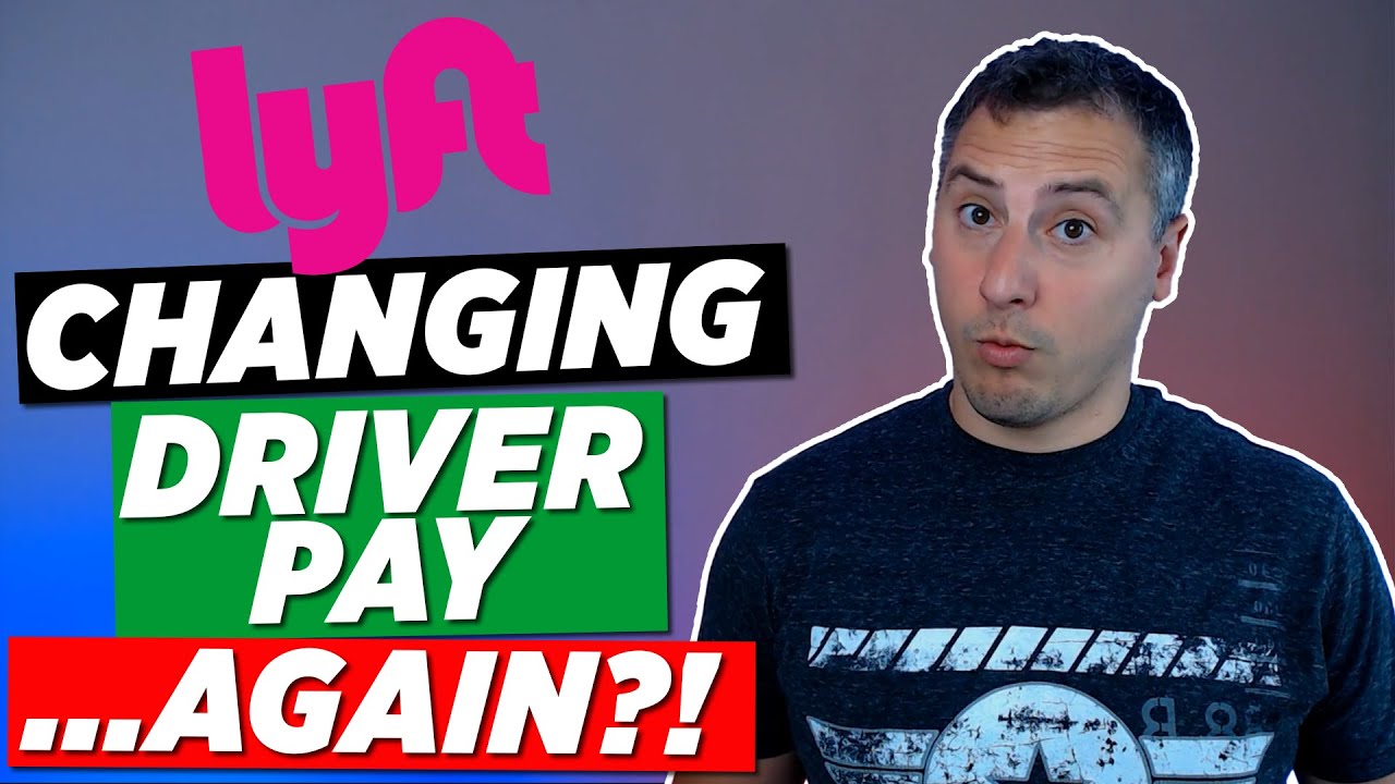 Lyft Changing Driver Pay Structure... Again?! Why? - YouTube