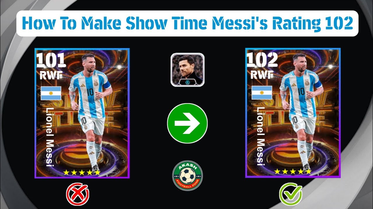 How To Make Show Time L. Messi's Rating 102 In eFootball 2025 | Show ...