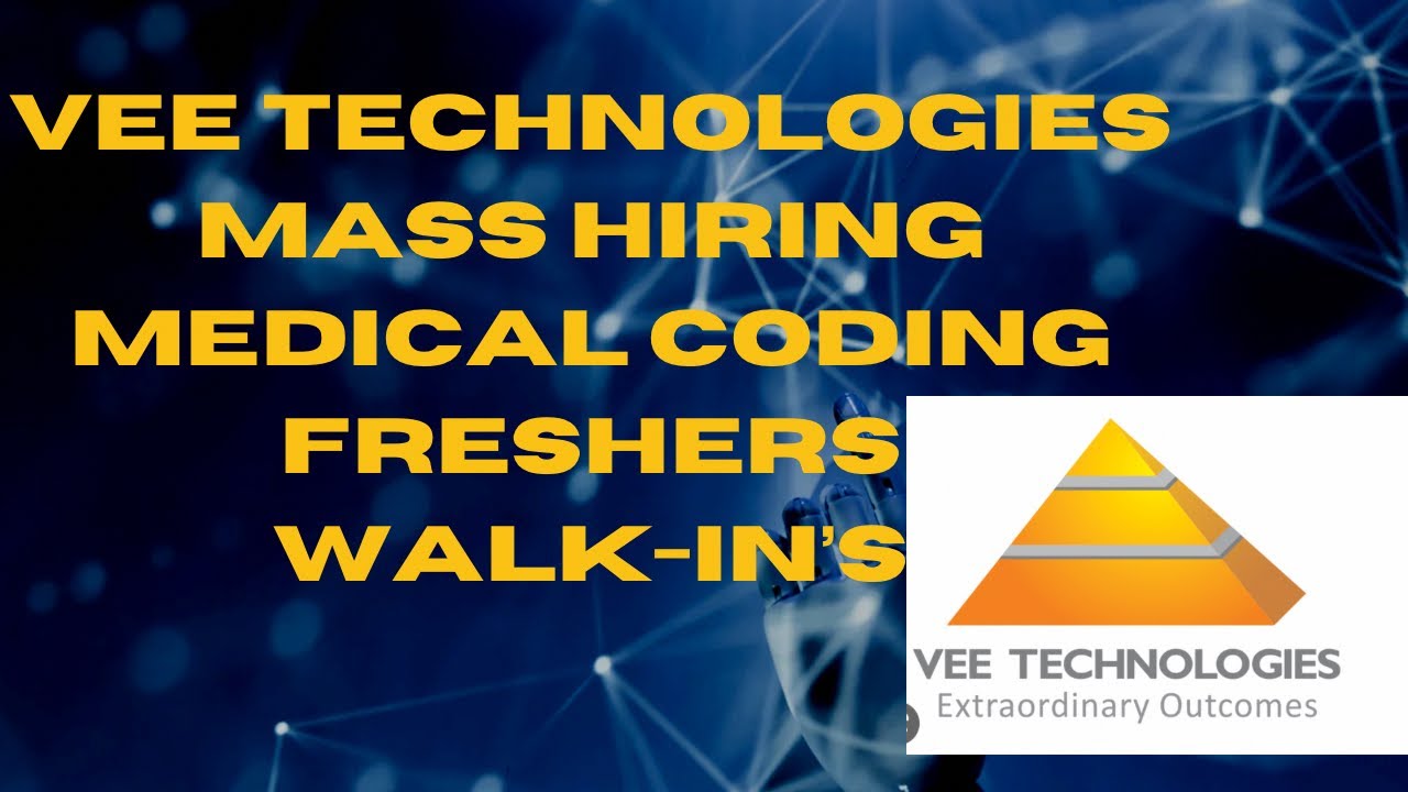 VEE TECHNOLOGIES MASS HIRING MEDICAL CODING FRESHERS salem YouTube vee-technologies-mass-hiring-medical-coding-freshers-salem-youtube