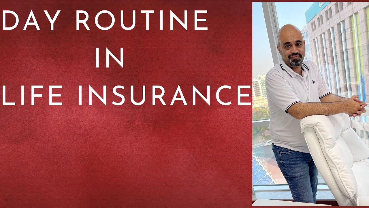 DAY ROUTINE IN LIFE INSURANCE - YouTube