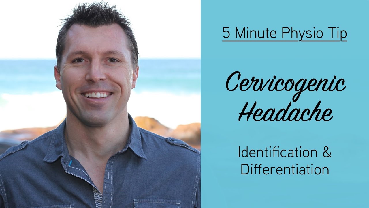 5 minute Physio tip - Cervicogenic Headache Identification ...