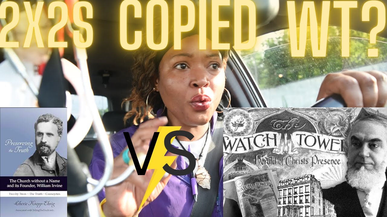 Did Watchtower copy the 2x2 Cult!? - YouTube