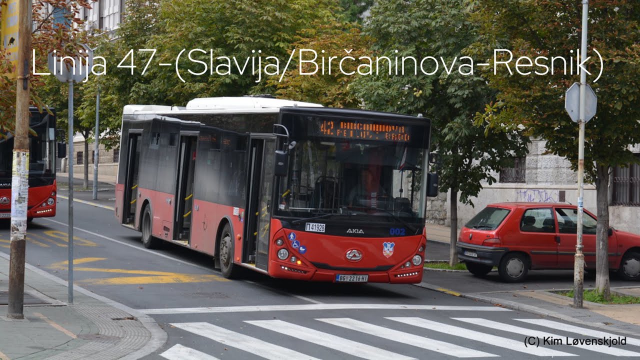 Linija 47 (Slavija/Birčaninova-Resnik/Železnička stanica)-(Cela trasa ...