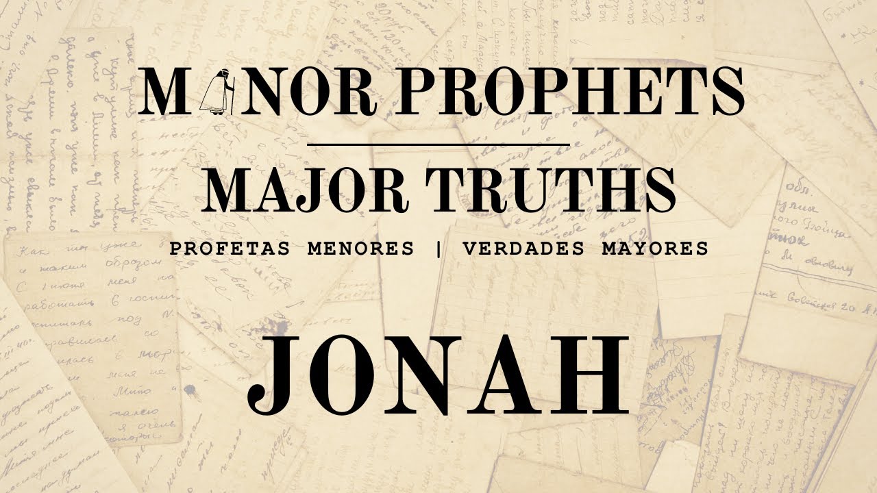 Minor Prophets: JONAH // Profetas Menores: JONÁS || Ariel Rainey || IC ...