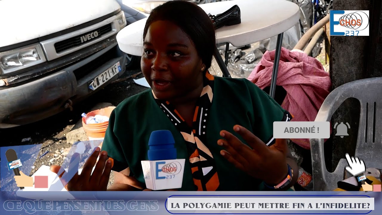 LA POLYGAMIE PEUT ELLE METTRE FIN A L'INFIDELITE? #actualites #cameroun ...