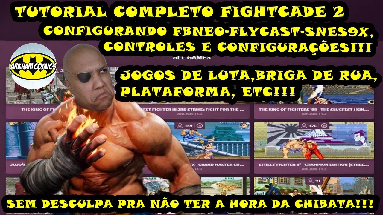 Tutorial Fightcade 2 Completo - Configuração; Emuladores, Jogos e ...