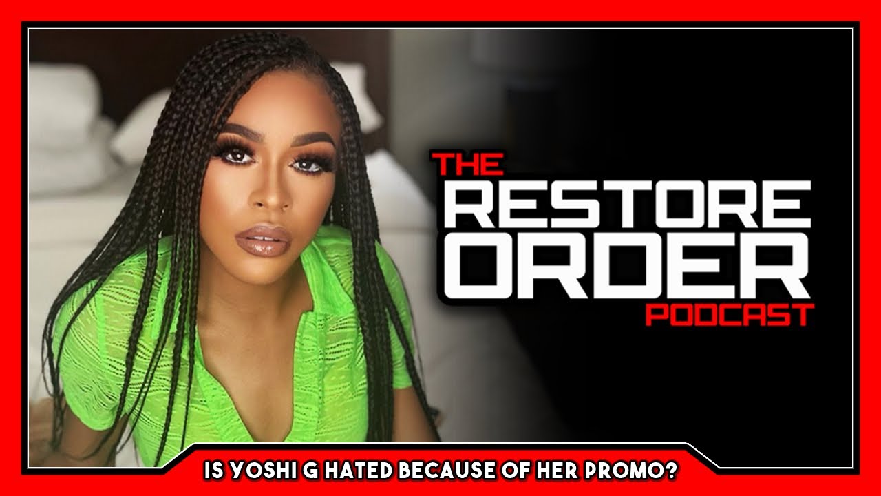 YOSHI G ANSWERS IS SHE HATED BECAUSE OF HER PROMO AND DOES SHE GO TOO ...