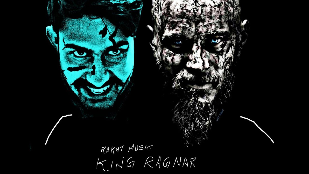 Rakht Music - KING RAGNAR [Ragnar Cold Theme] Travis Fimmel Vikings Bgm ...
