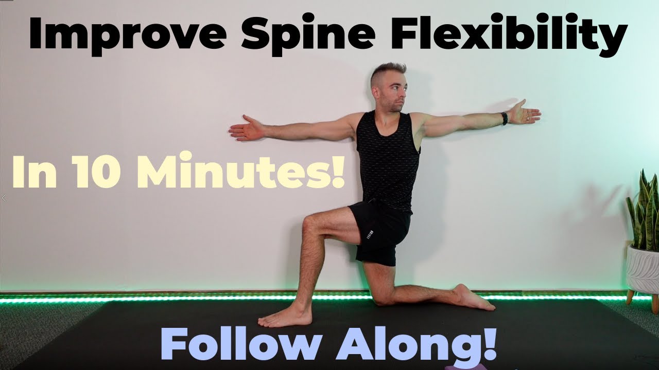 Improve Spine Flexibility in 10 Minutes! Follow Along Workout - YouTube