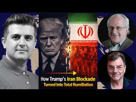 Richard Wolff & Michael Hudson: How Trump’s Iran Blockade Turned Into Total Humiliation