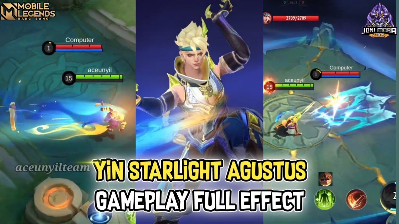 YIN SKIN STARLIGHT AGUSTUS - GAMEPLAY SKILLS FULL EFFECT - TANGGAL ...