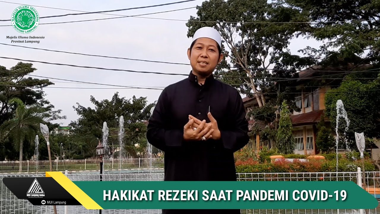 Edisi Ramadhan 2020: HAKIKAT REZEKI SAAT PANDEMI COVID-19 II MUI ...