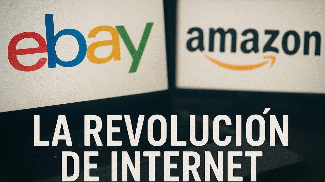 Documental | eBay y Amazon | Los REVOLUCIONARIOS del Internet - YouTube