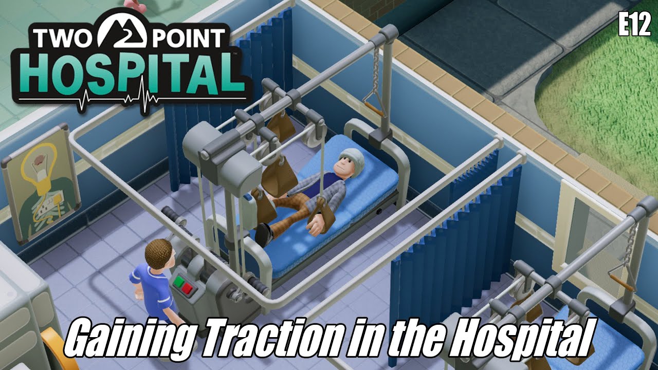 Two Point Hospital: Gaining Traction in the Hospital E12 - YouTube