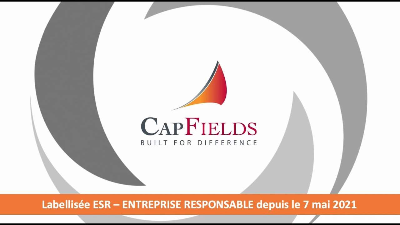 Capfields - Une entreprise labellisée ESR - YouTube