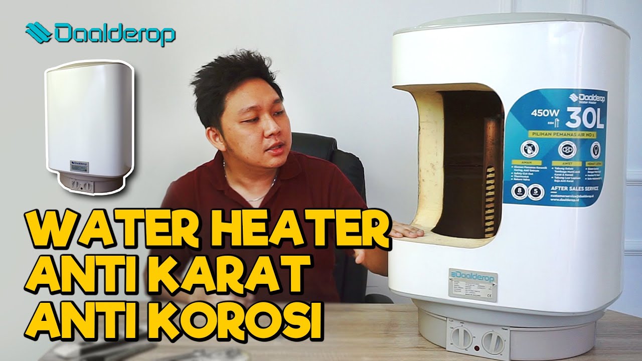WATERHEATER PALING AMAN100%, PRODUK DAALDEROP - YouTube
