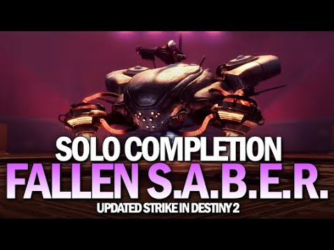 Solo Fallen S.A.B.E.R. Strike Gameplay [Destiny 2] - YouTube