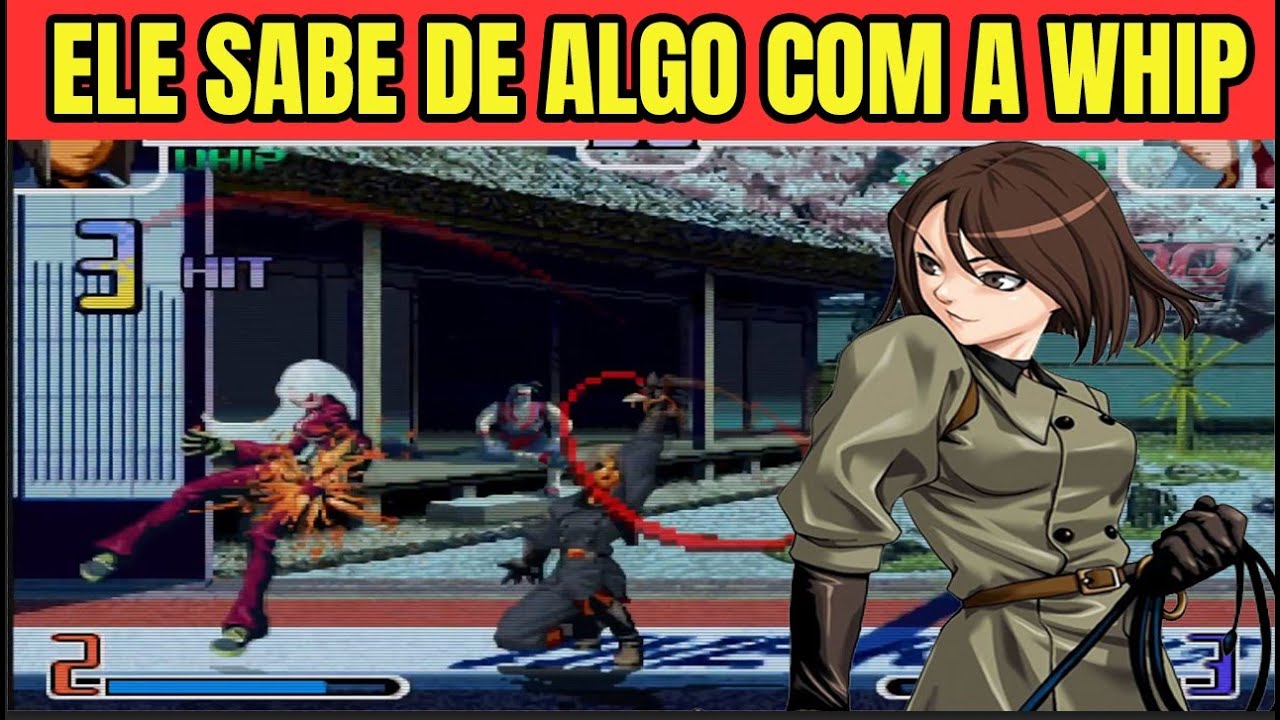 KOF 2002 NORMAL OPONENTE MANJA COM A WHIP - YouTube