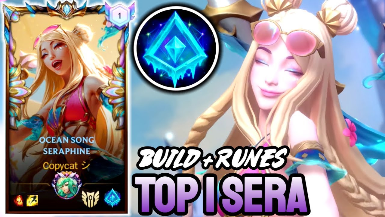 WILD RIFT SERAPHINE - TOP 1 SERAPHINE GAMEPLAY - CHALLENGER RANKED ...
