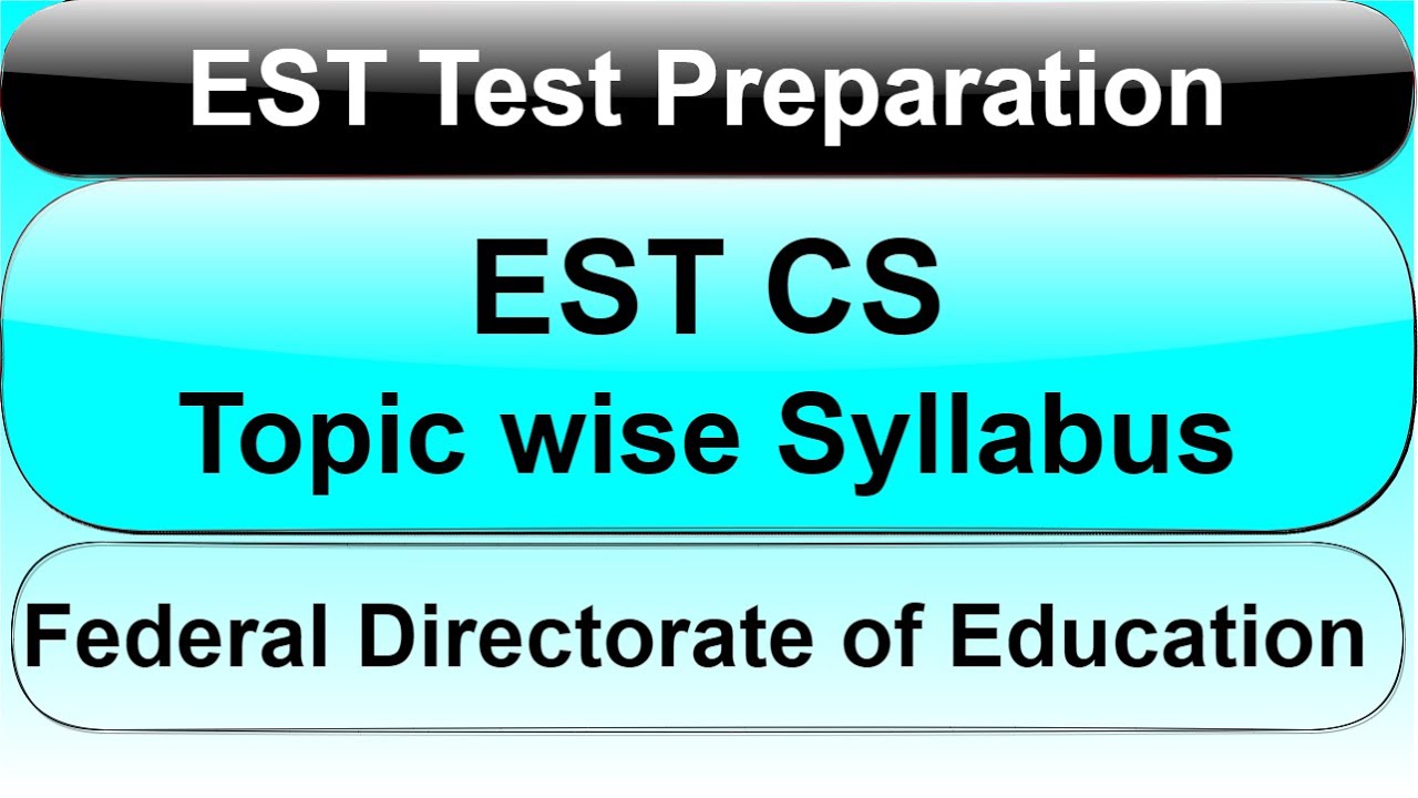 Official Syllabus Topic Wise for EST Computer Science Test | Federal ...