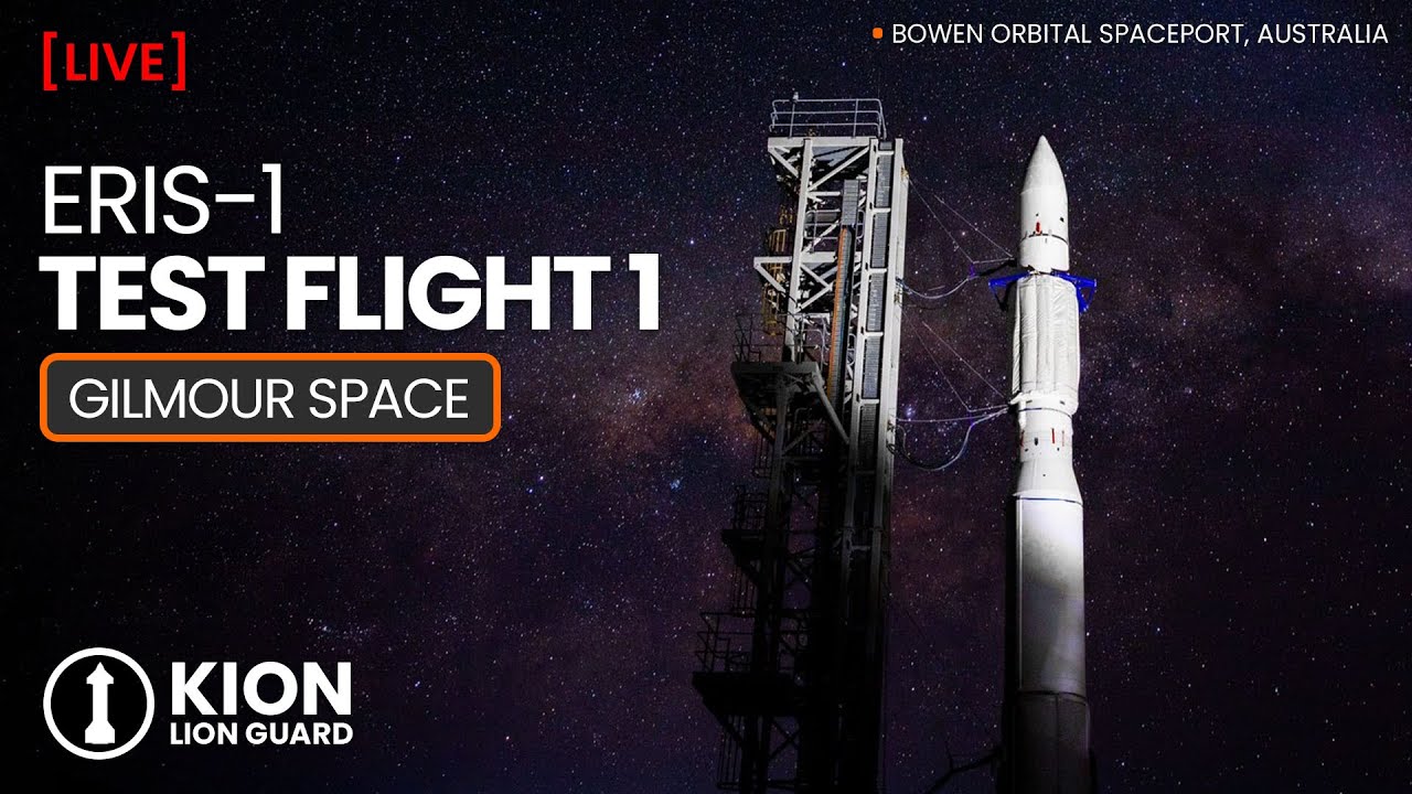 LIVE: Watch Gilmour Space Launch Their FIRST Eris-1 Rocket From ...