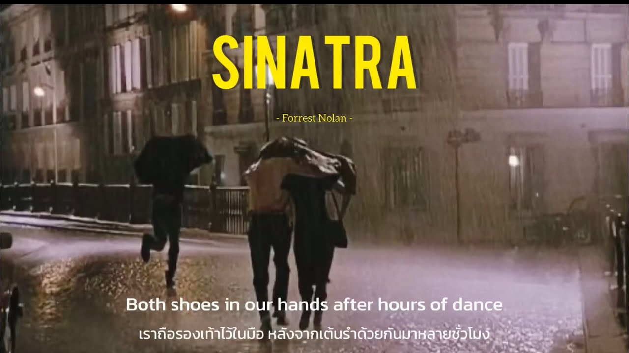 [ THAISUB ] Sinatra - Forrest Nolan แปลเพลง - YouTube