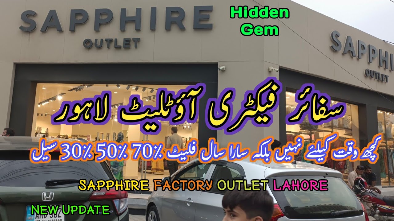 Sapphire Factory Outlet Lahore | Amazing 70% 50% 40% 25% Sale on ...