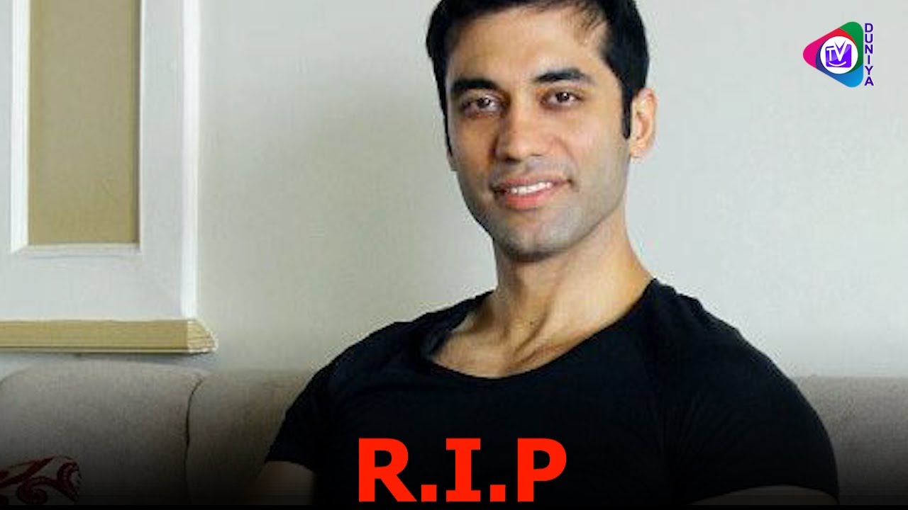 Sad News! Popular Television Actor Kushal Punjabi Dies At The Age Of 37 ...