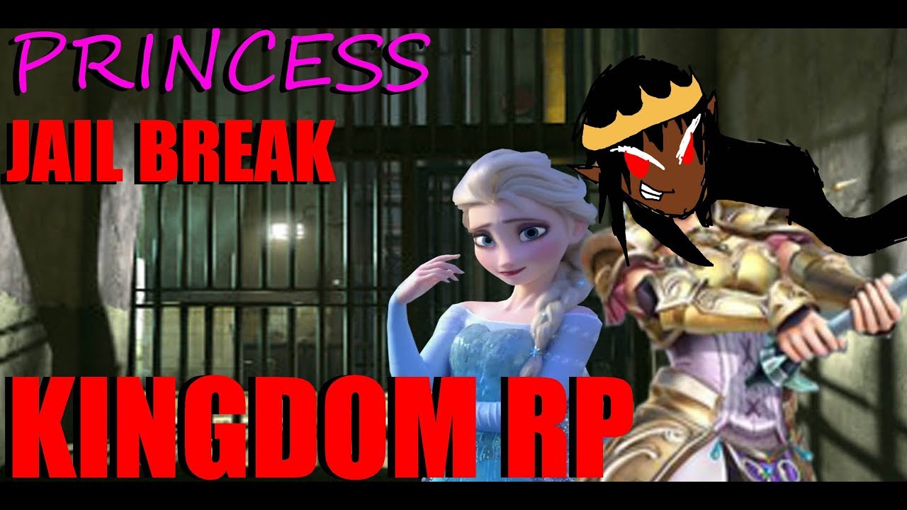PRINCESS ON PRINCESS JAIL BREAK | KINGDOM RP - YouTube