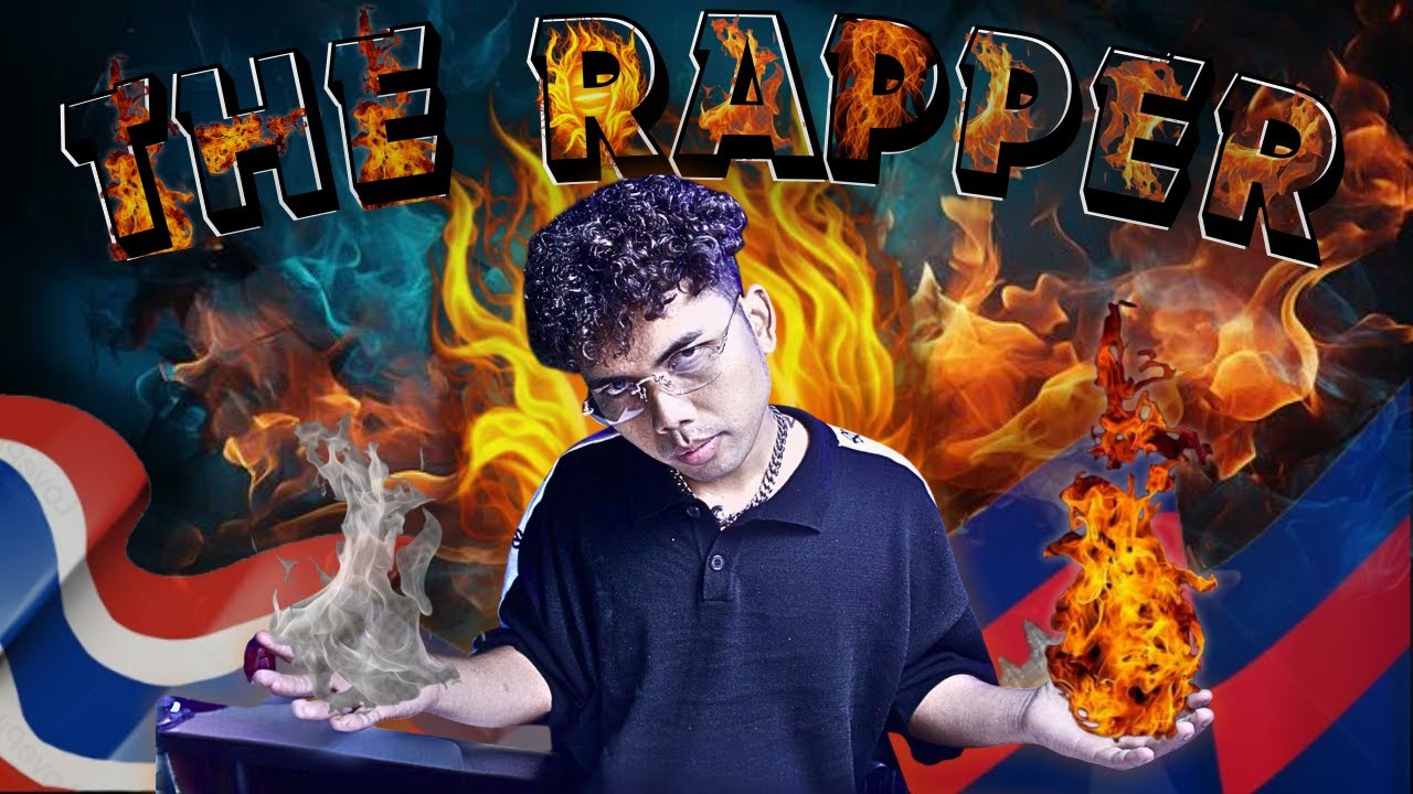 THE RAPPER THAI & KHMER 🔥🔥 - YouTube